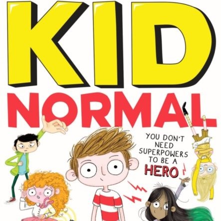 Kid Normal / Greg James and Chris Smith, illustrated by Erica Salcedo ...